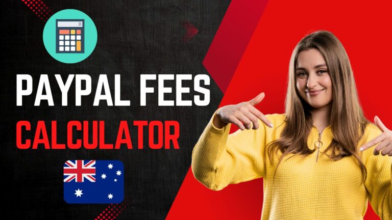 PayPal Fee Calculator Australia | Calculate PayPal Seller Fees AU